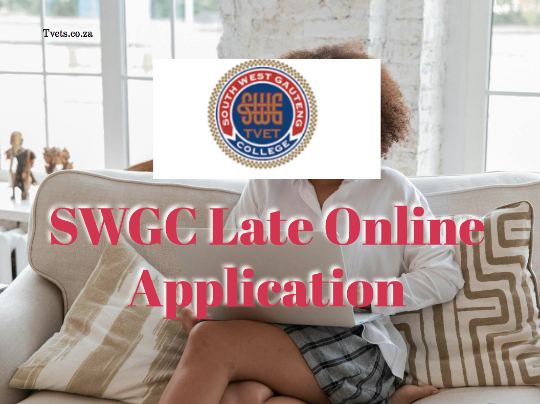 SWGC Late Online Application - TVET Colleges 2026