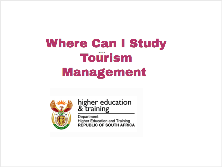Where Can I Study Tourism Management - TVET Colleges 2026